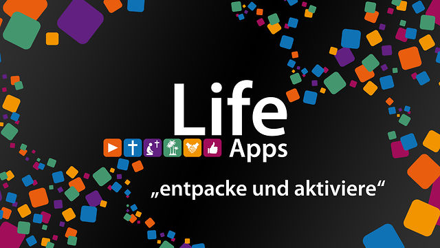Life Apps – Entpacke und Aktiviere - Empfehlungen - Meeting Jesus